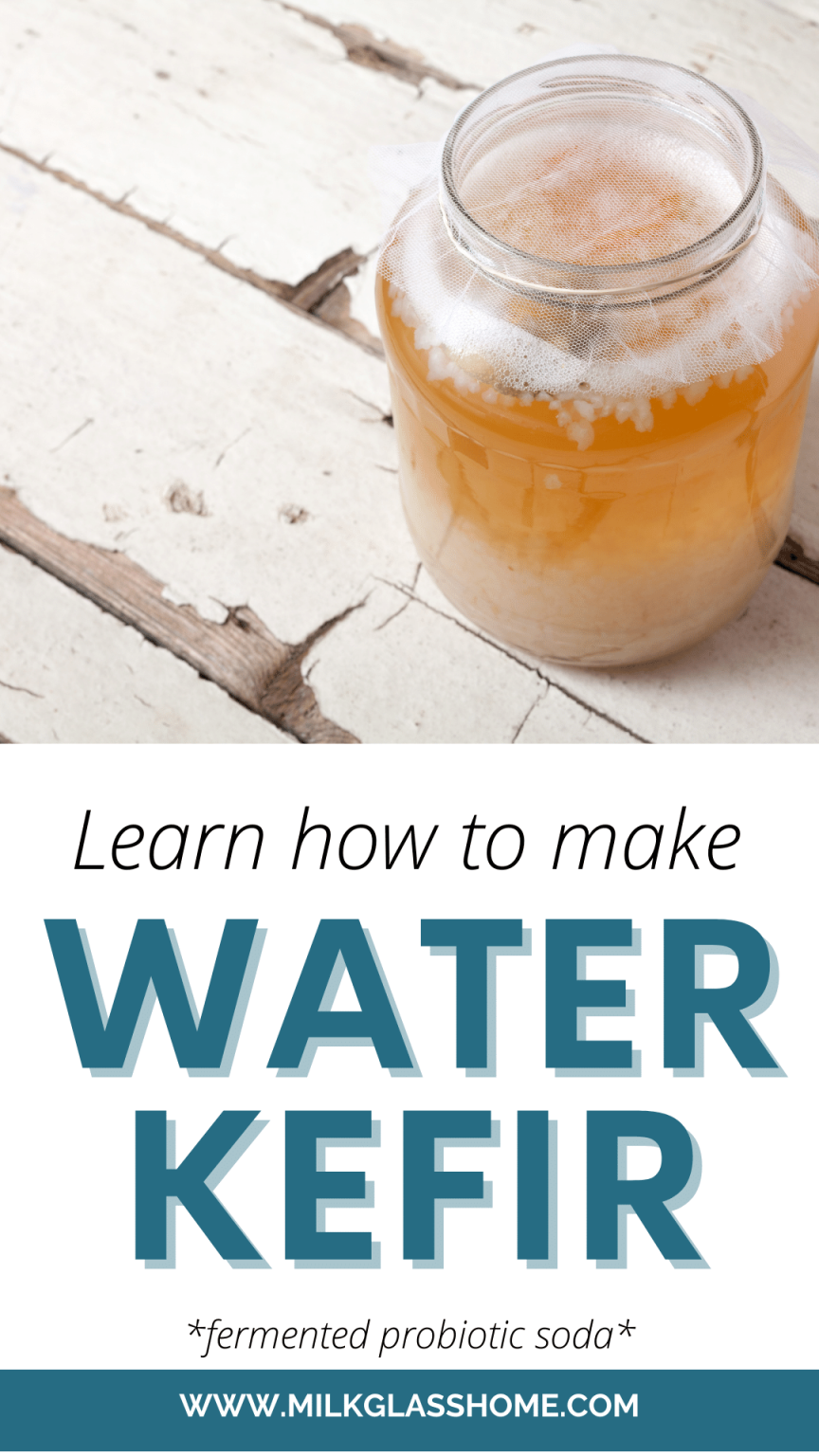How to Make Water Kefir (Step-by-Step)