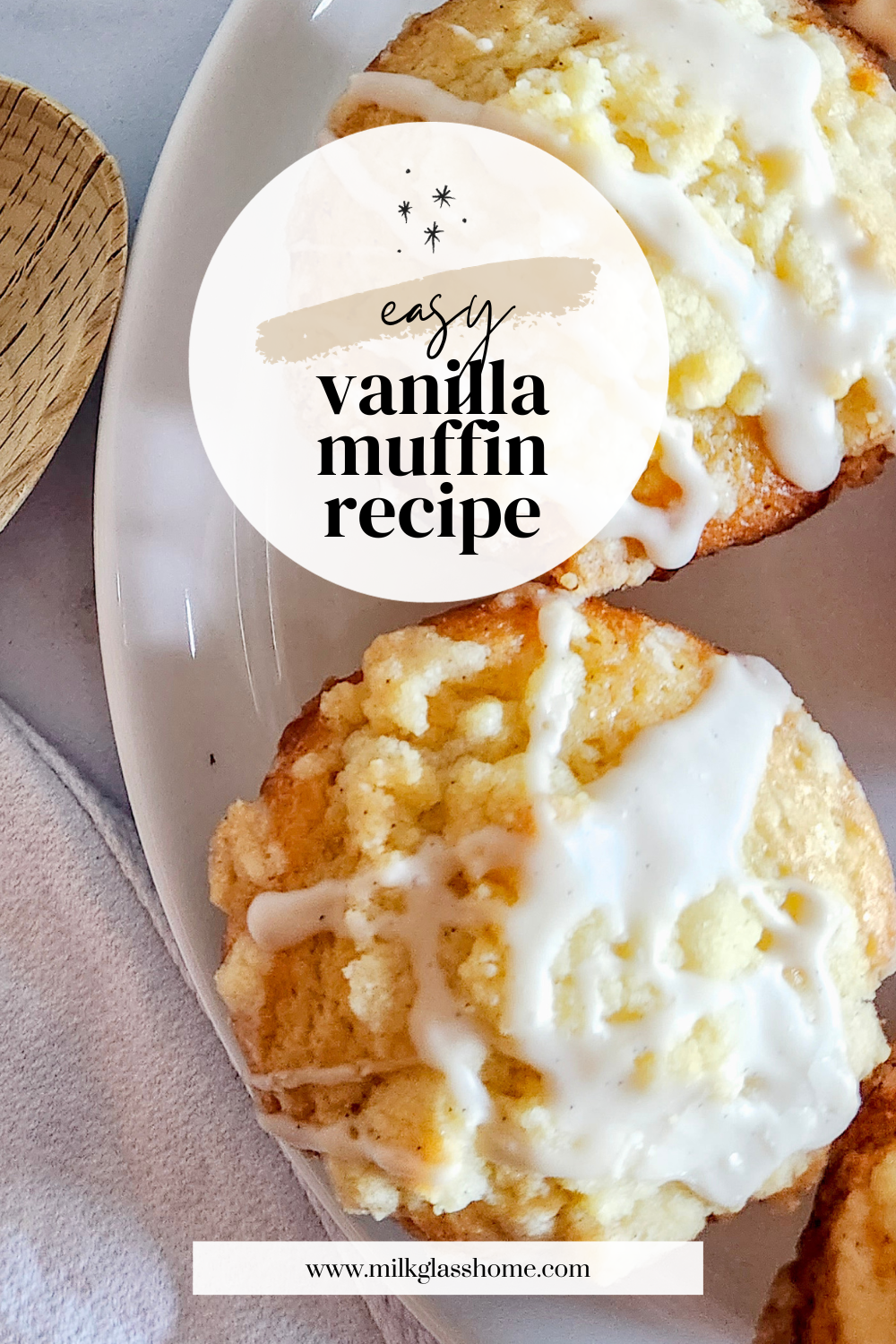 Easy Bakery Style Vanilla Muffins Recipe with Crumb Topping