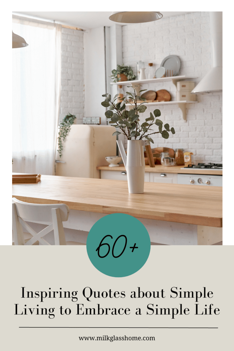 60+ Inspiring Simple Living Quotes to Embrace a Simple Life