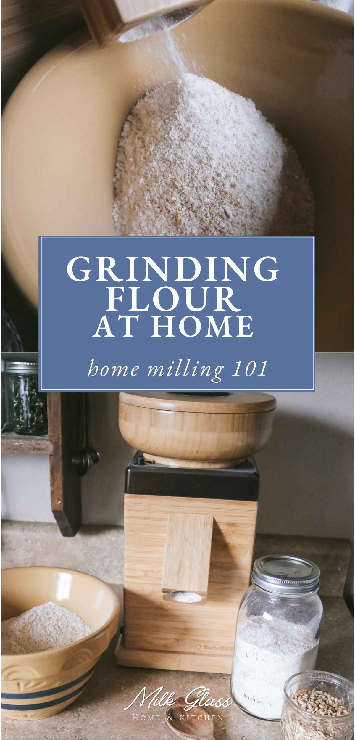 A Beginner's Guide to Milling Flour at Home {Free Chart!}