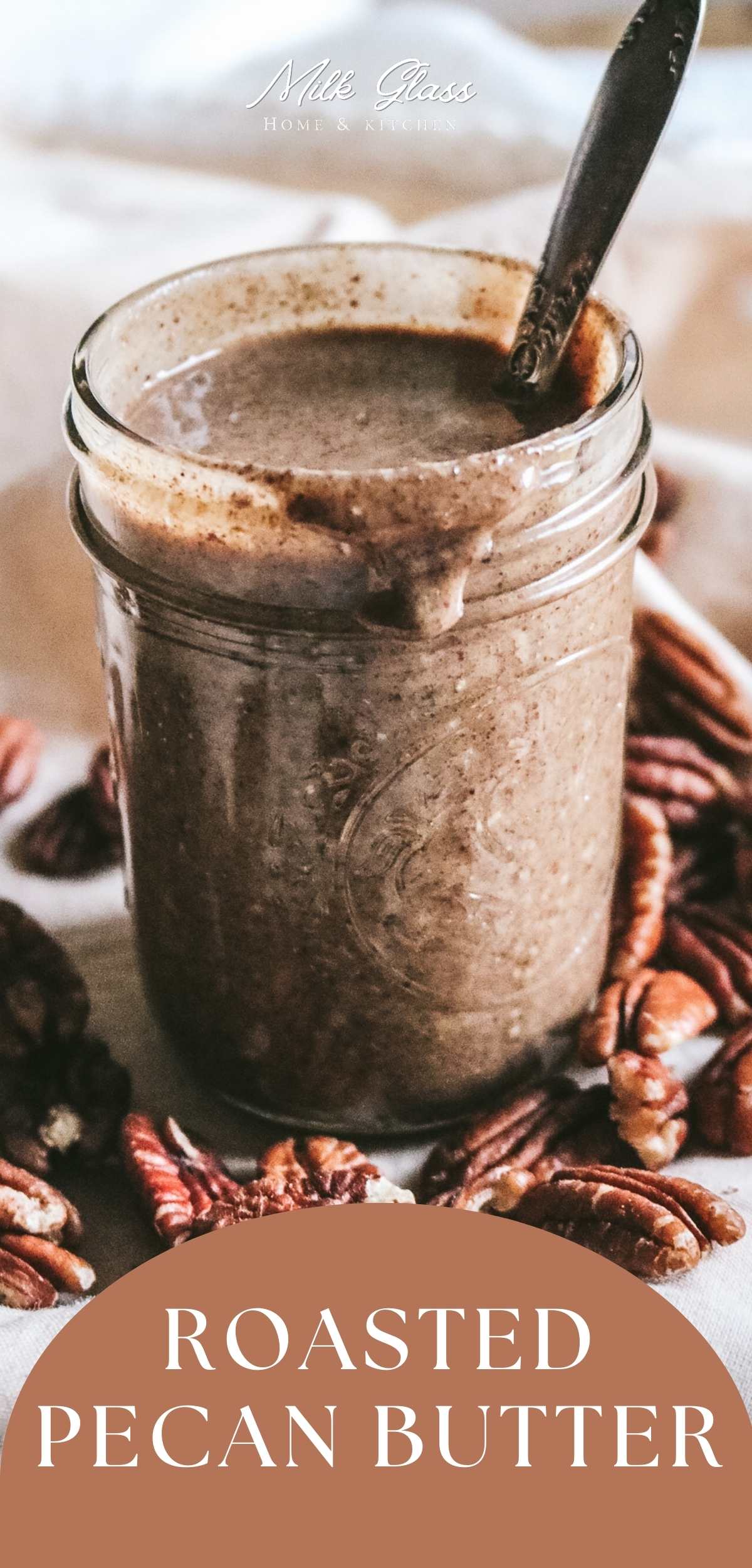 How to Make Roasted Cinnamon Pecan Butter