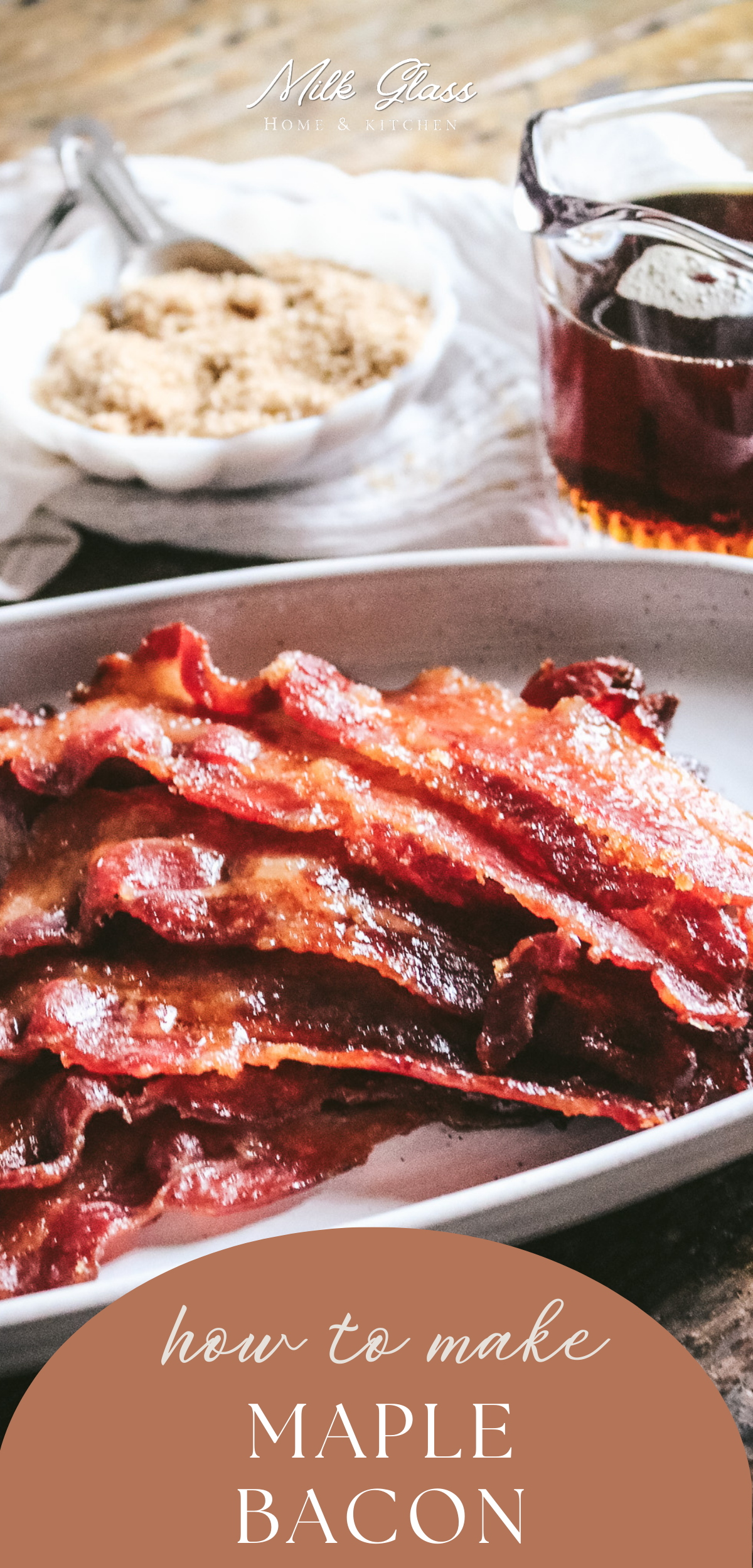 Easy Maple Bacon Recipe with Brown Sugar