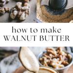 Homemade Walnut Butter Recipe
