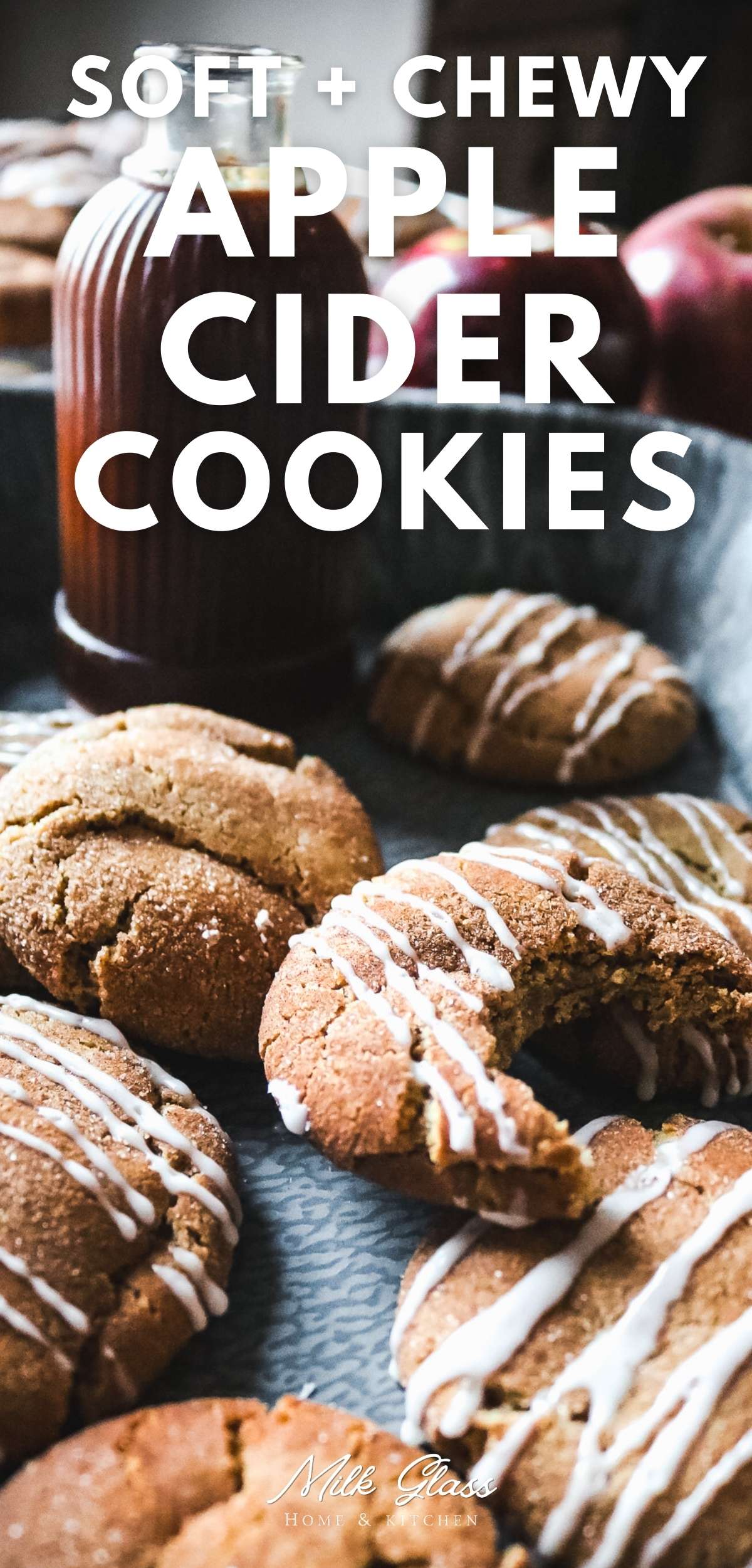 Soft and Chewy Apple Cider Cookies